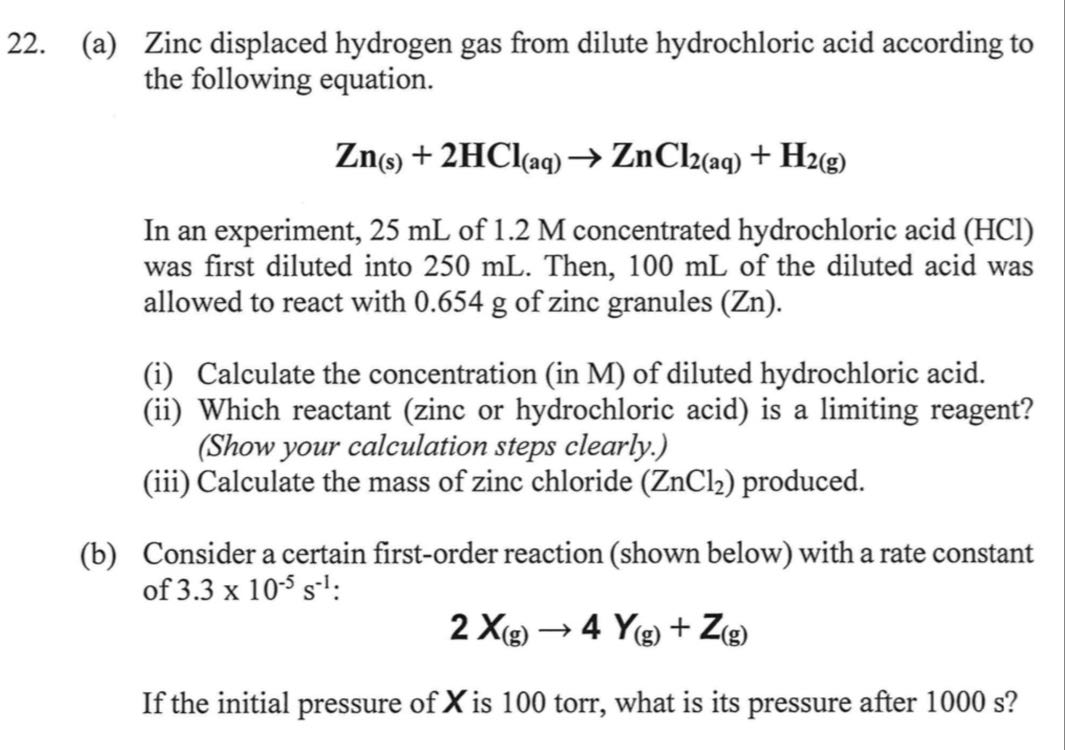 22. (a) Zinc displaced hydrogen gas from dilute hydrochloric acid ...