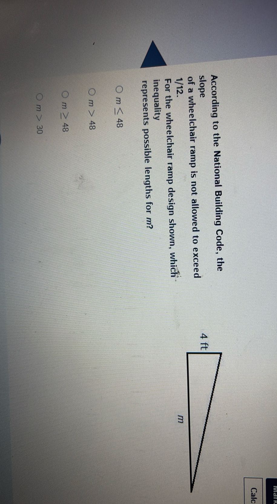 According to the National Building Code, the slope of a wheelchair ramp ...