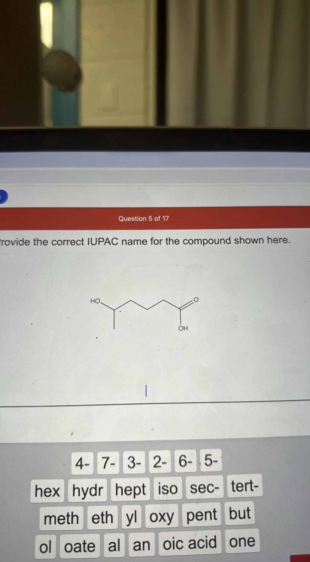 question 5 of 17 rovide the correct iupac name for the compound shown ...