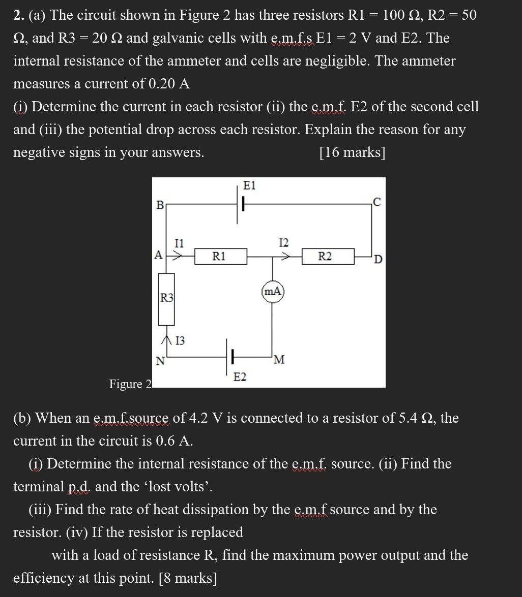 2. (a) The circuit shown in Figure 2 has three resistors R 1=100 Ω, R 2 ...