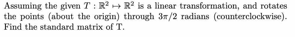 assuming the given t mathbbr2 mapsto mathbbr2 is a linear ...