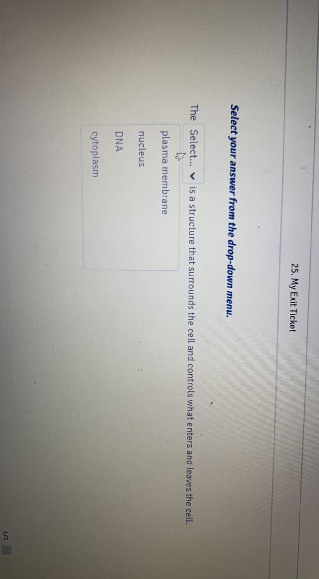 25. My Exit Ticket Select your answer from the drop-down menu. The ...