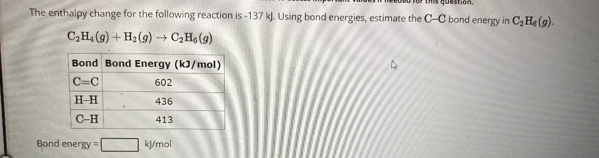 SOLVED: The enthalpy change for the following reaction is -137 kJ ...