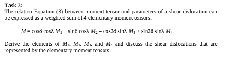 Task 3: The relation Equation (3) between moment tensor and parameters ...