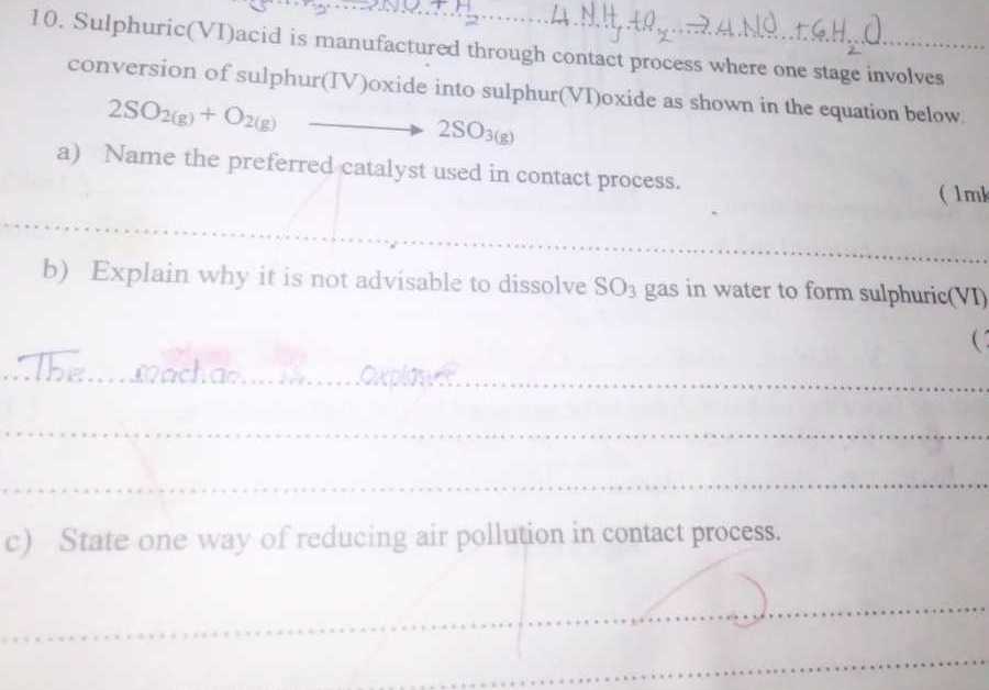 10. Sulphuric(VI)acid is manufactured through contact process where one ...