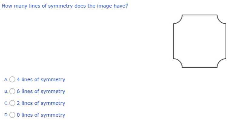 How many lines of symmetry does the image have? A. 4 lines of symmetry B. 6 lines of symmetry c ...