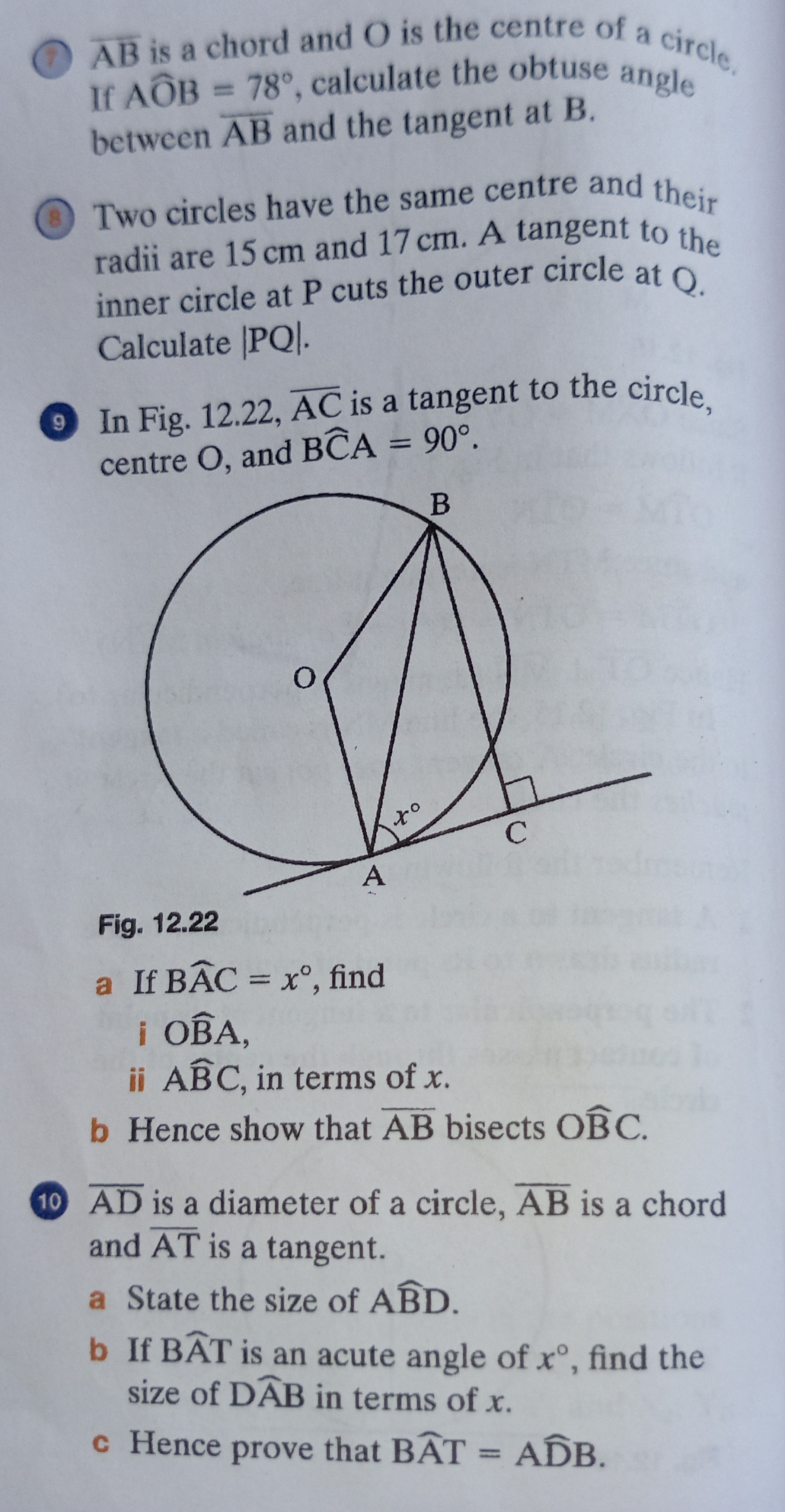 (1) AB is a chord and O is the centre of a circle. If AOB=78^∘, calculate the obtuse angle ...