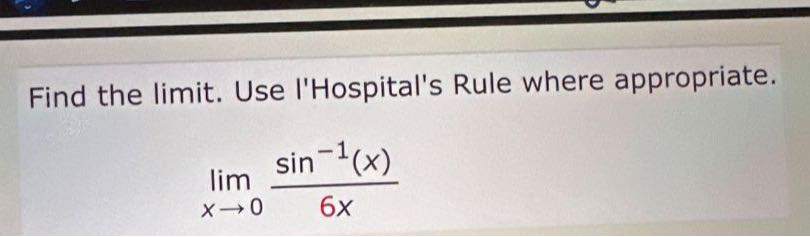 find the limit use lhospitals rule where appropriate lim x rightarrow 0 ...