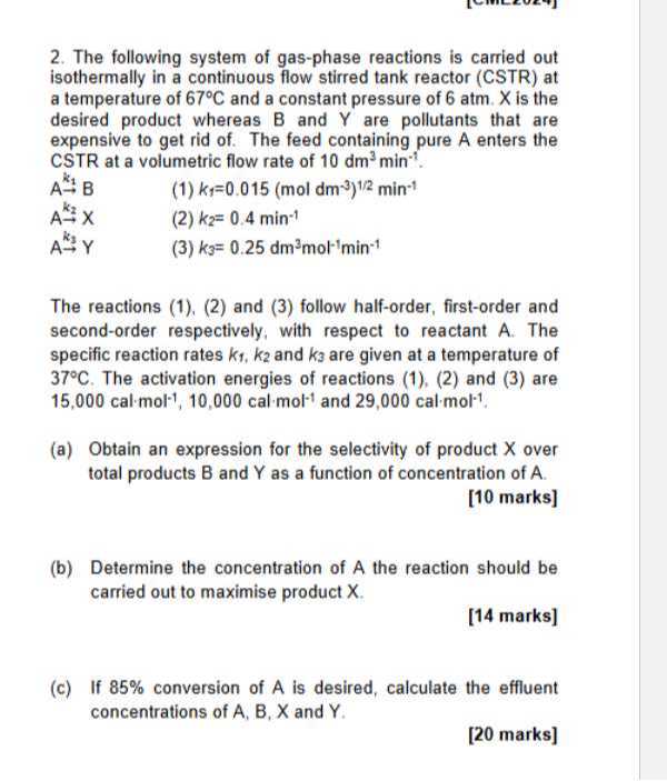 2. The following system of gas-phase reactions is carried out ...