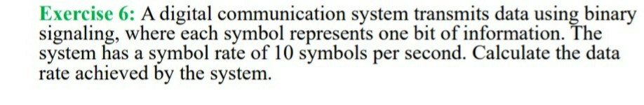 exercise 6 a digital communication system transmits data using binary ...