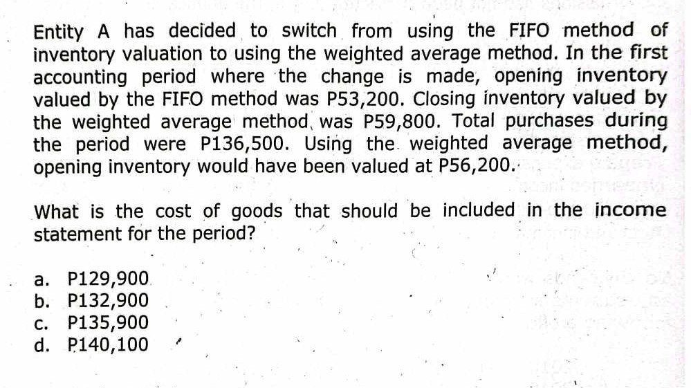 entity a has decided to switch from using the fifo method of inventory ...