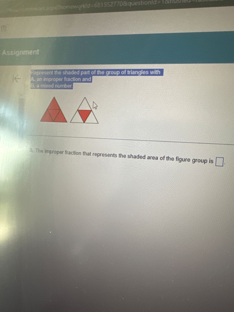 assignment peresent the shaded part of the group of triangles with a an ...