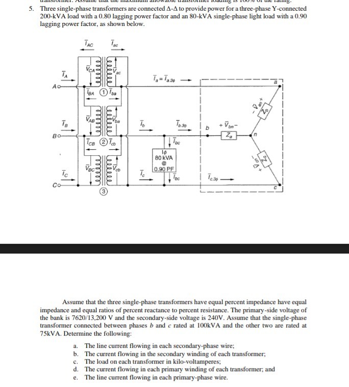 5. Three single-phase transformers are connected Δ-Δ to provide power ...