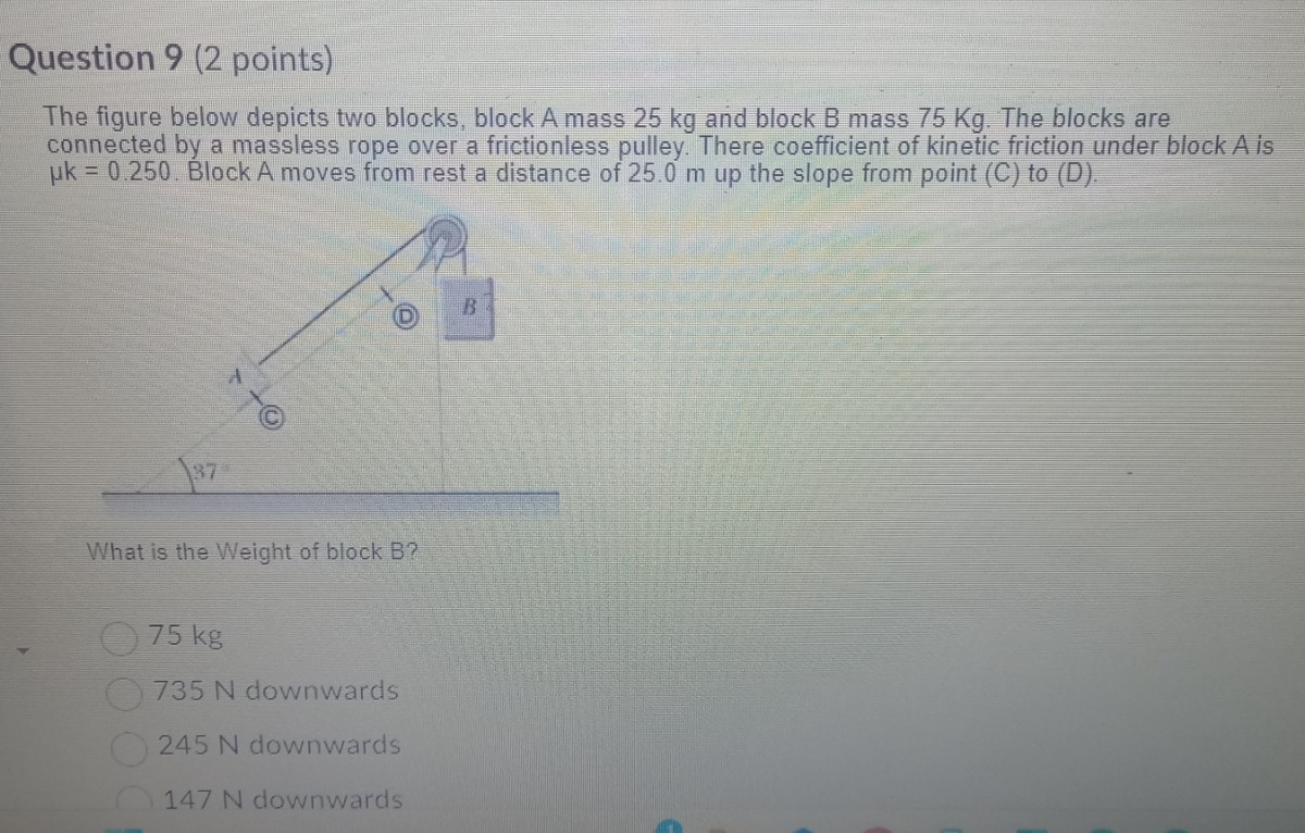 question 9 2 points the figure below depicts two blocks block a mass 25 mathrmkg and block b ...