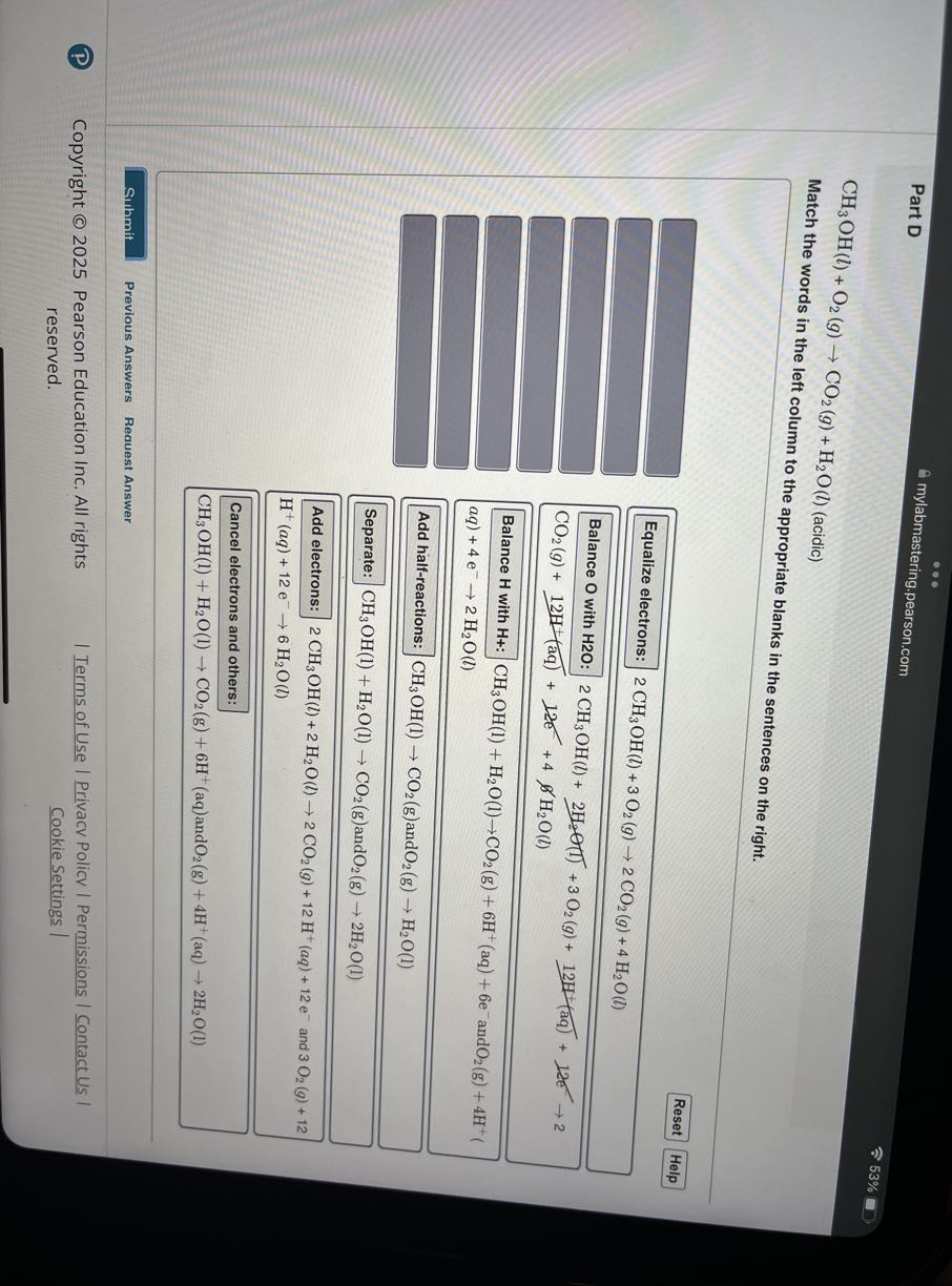 Part D mylabmastering.pearson.com 53% CH3OH(l)+O2(g) →CO2(g)+H2O(l ...