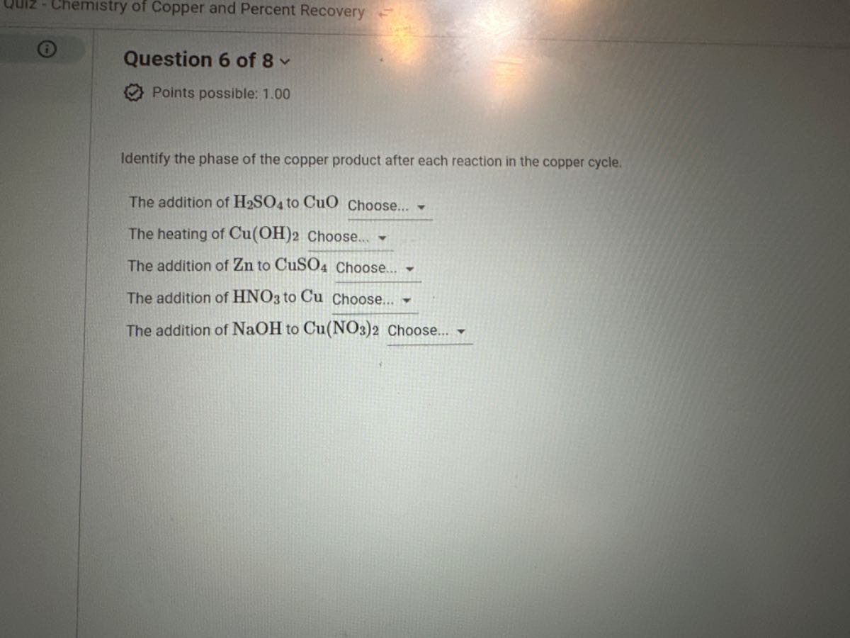 yuiz cnemistry of copper and percent recovery question 6 of 8 points ...