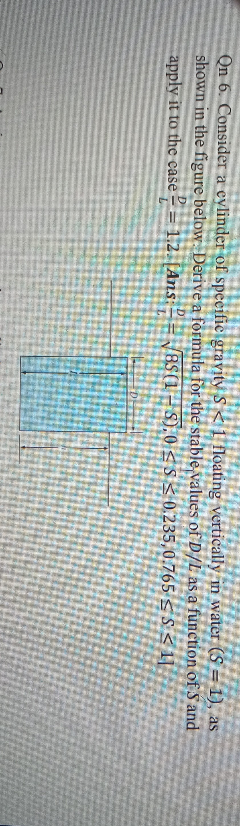 qn 6 consider a cylinder of specific gravity s1 floating vertically in ...