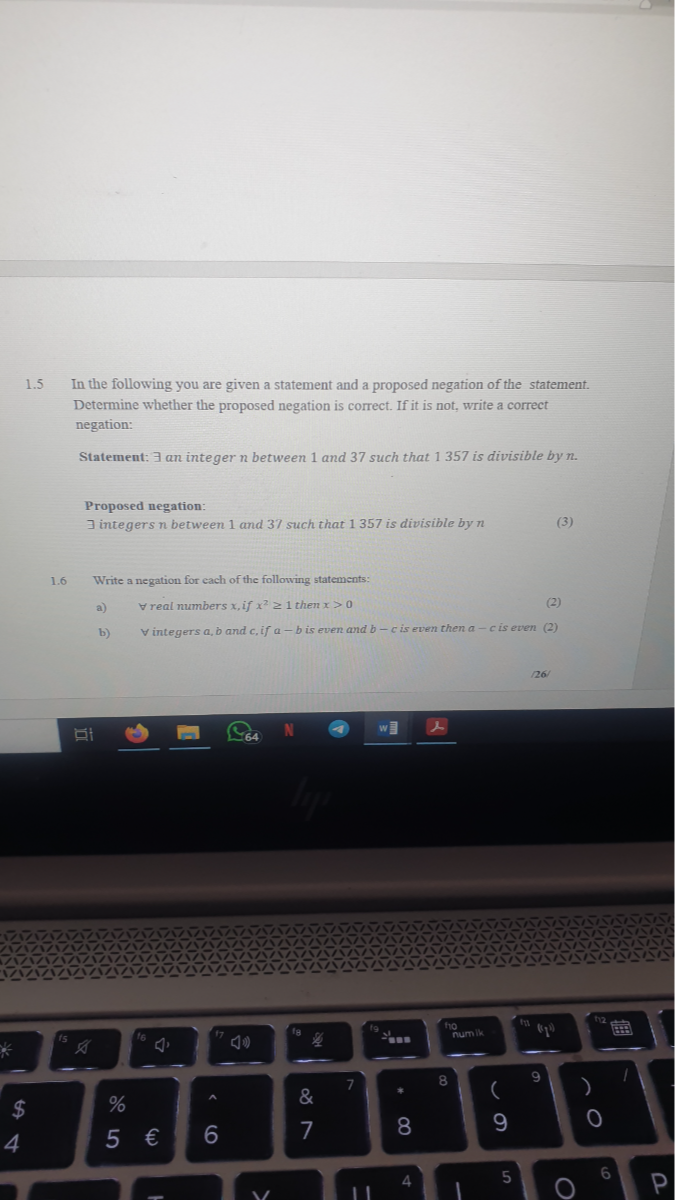 1 5 In The Following You Are Given A Statement And A Proposed Negation Of The Statement