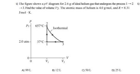 5) The figure shows a pV diagram for 2.6 g of ideal helium gas that ...