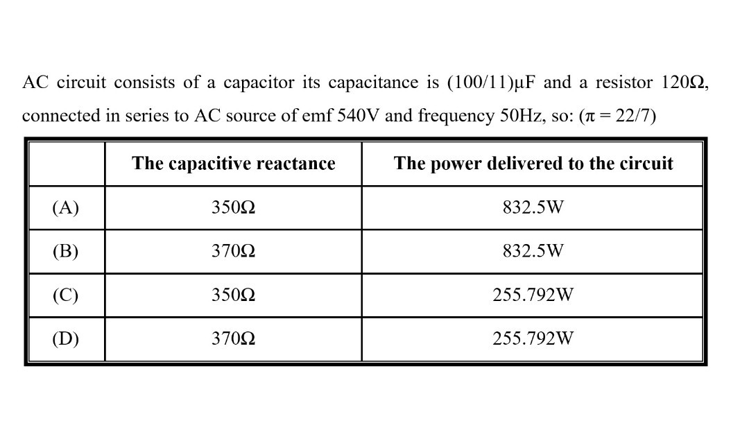 AC circuit consists of a capacitor its capacitance is (100 / 11) μF and ...