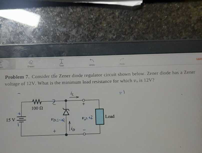 Problem 7. Consider the Zener diode regulator circuit shown below. Zener diode has a Zener ...