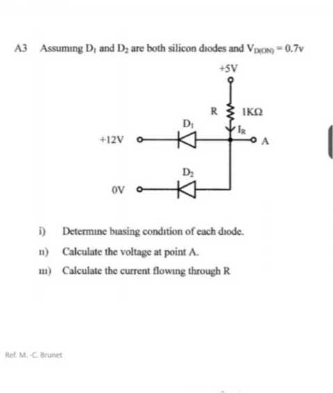 i determme buasing condition of each diode in calculate the voltage at point a m calculate the ...