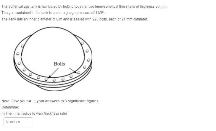 the spherical gas tank is fabricated by boiting together two hemi ...