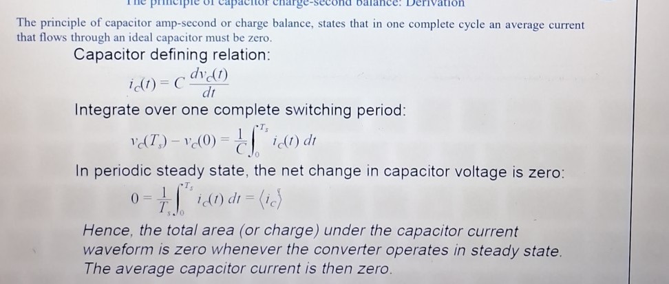 The principle of capacitor amp-second or charge balance, states that in ...
