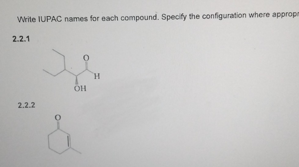 write iupac names for each compound specify the configuration where appropr 221 222