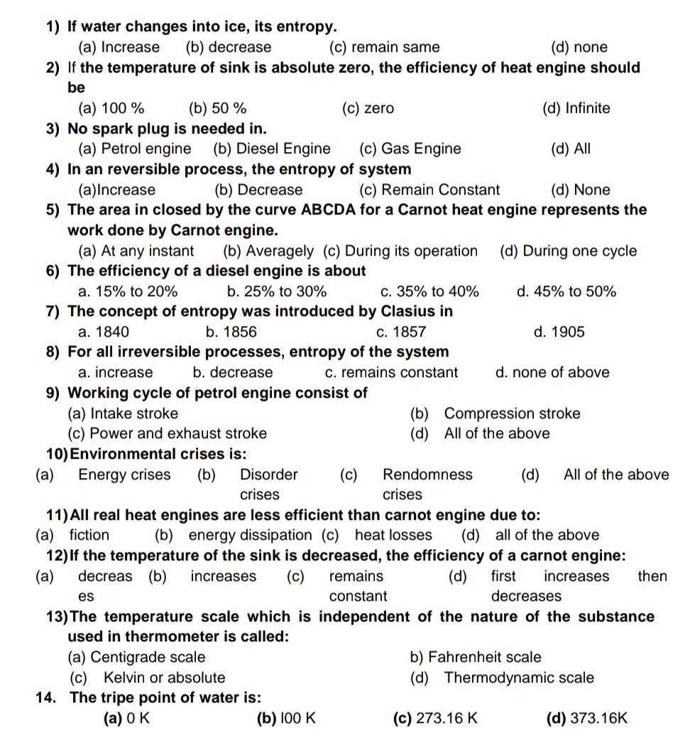 1) If water changes into ice, its entropy. (a) Increase (b) decrease (c ...