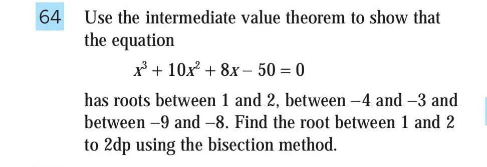 64 use the intermediate value theorem to show that the equation x310 x28 x 500 has roots between ...