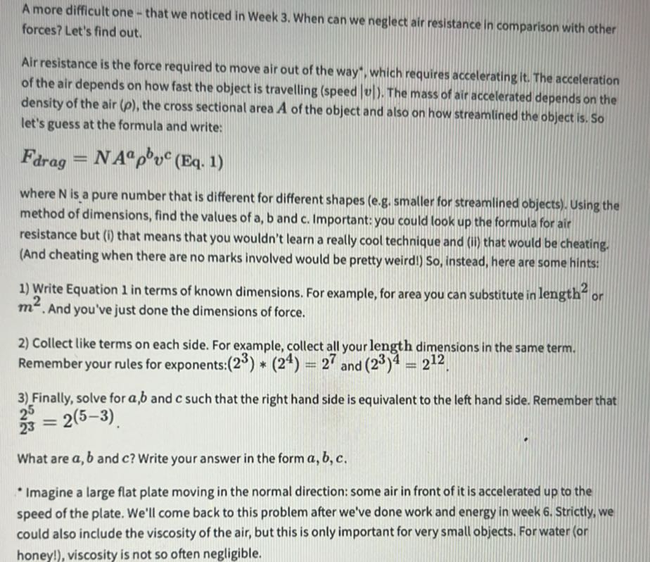 A more difficult one - that we noticed in Week 3. When can we neglect ...