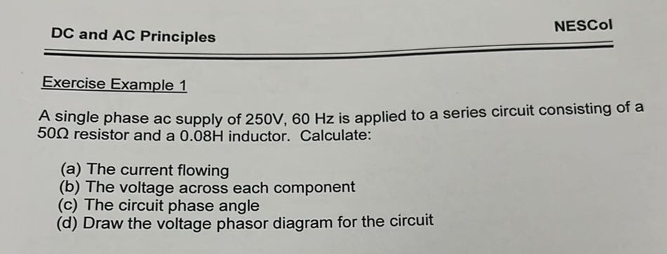 DC and AC Principles NESCOI Exercise Example 1 A single phase ac supply ...