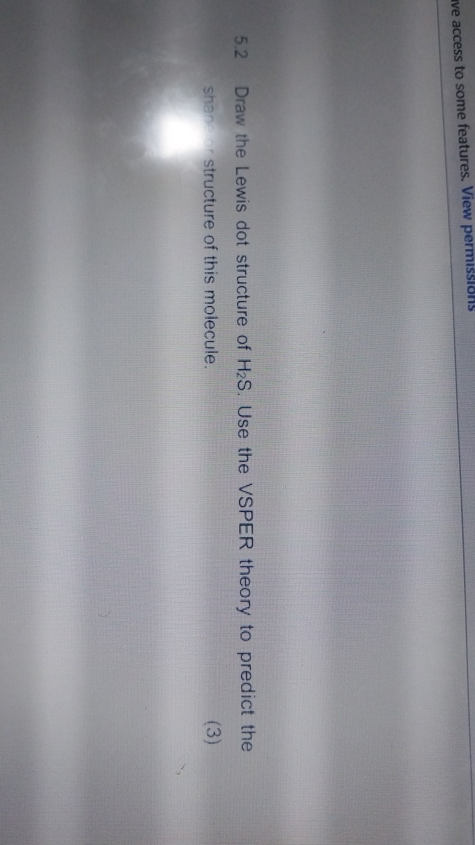 ive access to some features. View permissions 5.2 Draw the Lewis dot ...