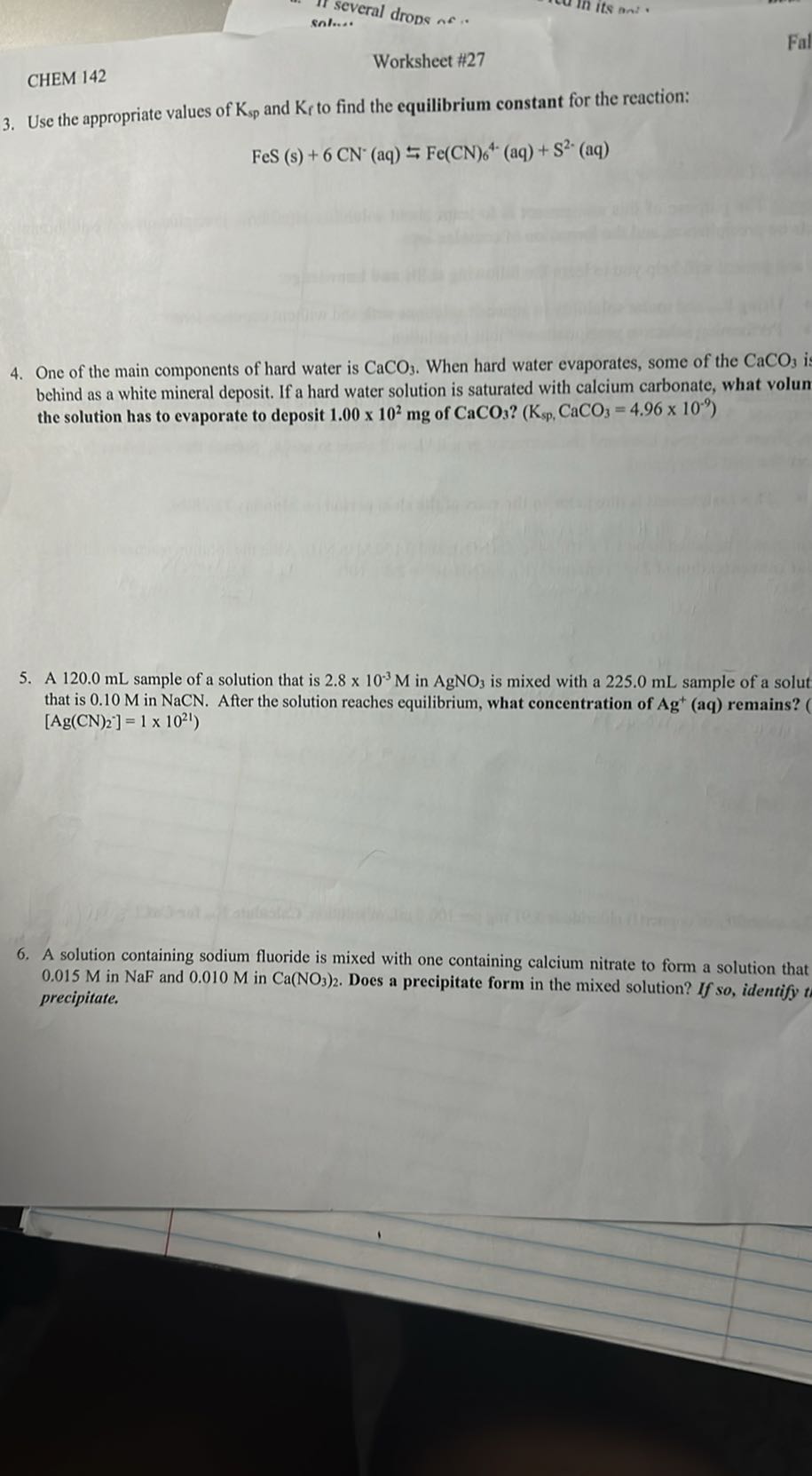 [GET ANSWER] CHEM 142 Worksheet #27 3. Use the appropriate values of Ks p and Kf to find the ...
