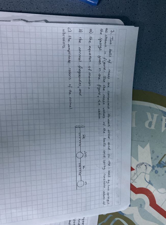 3. Two bolls of mass ore connected to each other and to the wall by two ...
