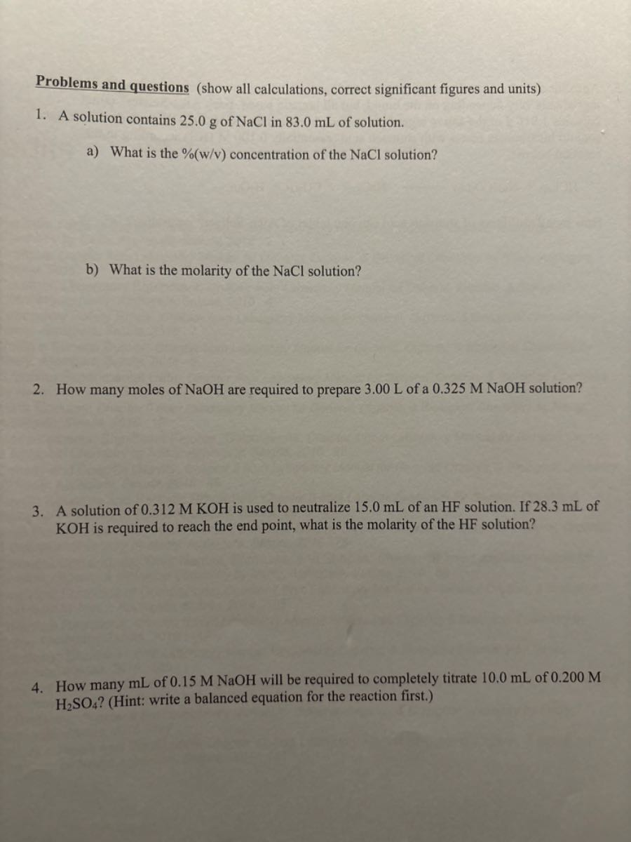 Problems and questions (show all calculations, correct significant figures and units) 1. A ...