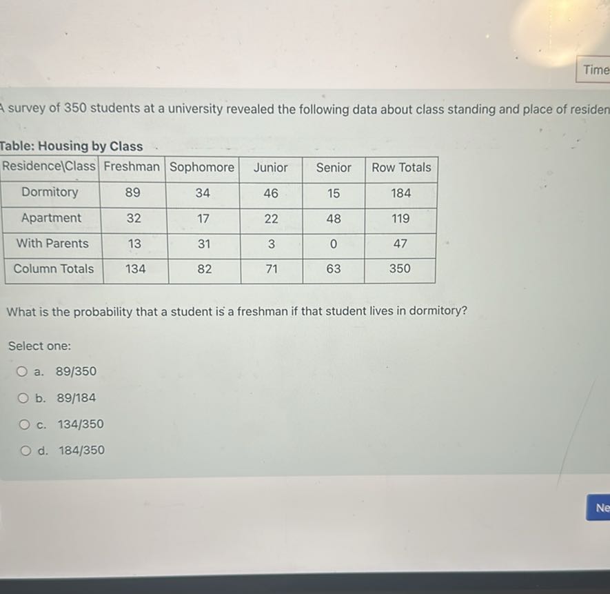 [GET ANSWER] survey of 350 students at a university revealed the ...