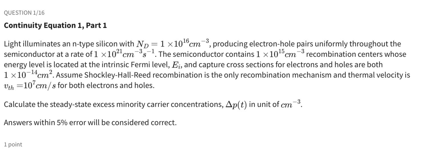 QUESTION 1 / 16 Continuity Equation 1, Part 1 Light illuminates an n ...