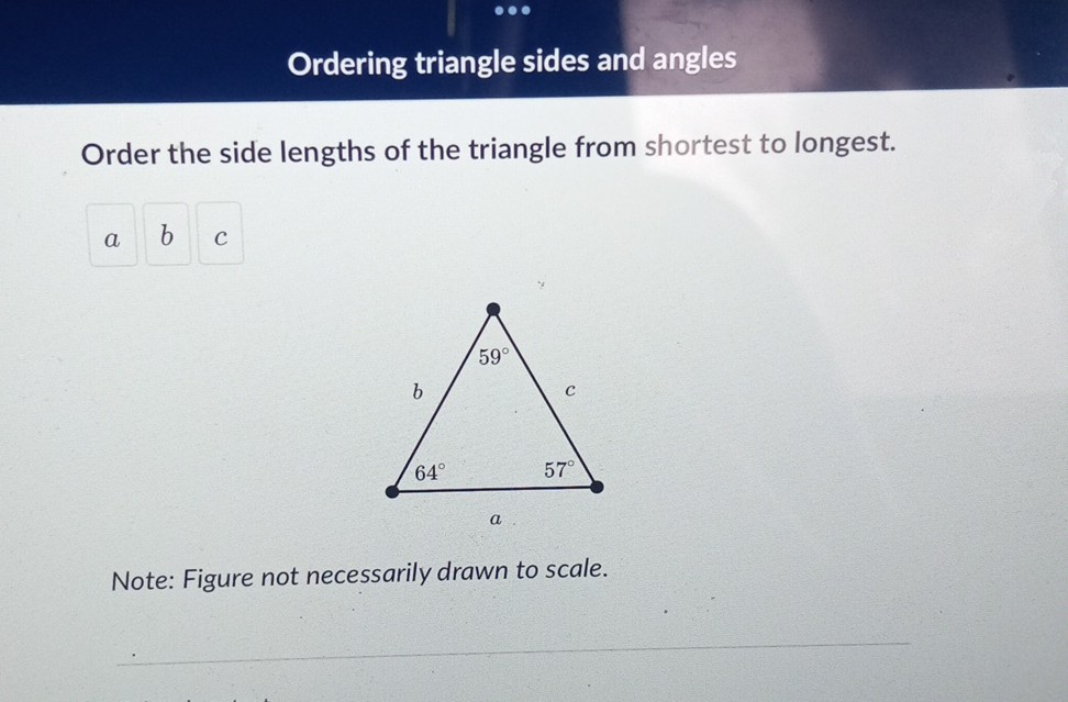 Ordering triangle sides and angles Order the side lengths of the ...