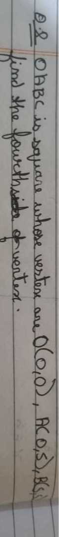 Q. O A B C is square whose vertex are O(0, O), A(0,5), B(s) find the ...
