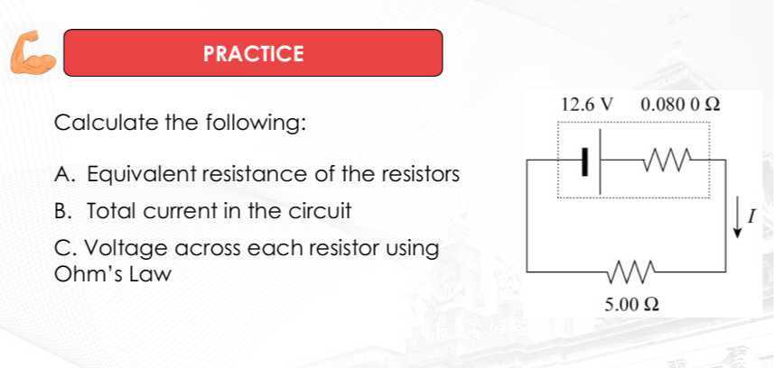 PRACTICE Calculate the following: A. Equivalent resistance of the resistors B. Total current in ...