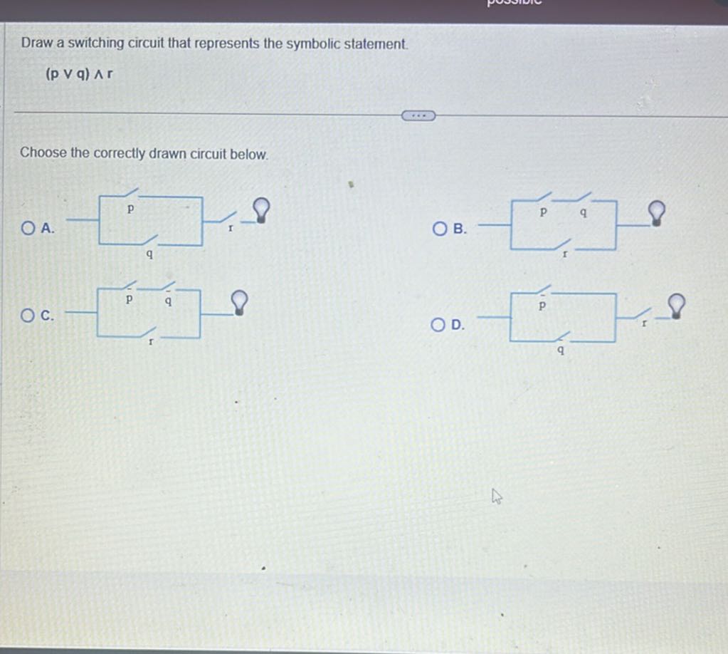 draw a switching circuit that represents the symbolic statement p vee q wedge r choose the ...