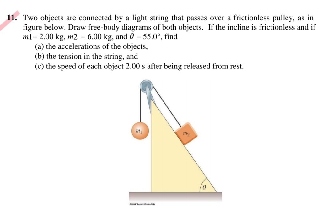 11 two objects are connected by a light string that passes over a ...
