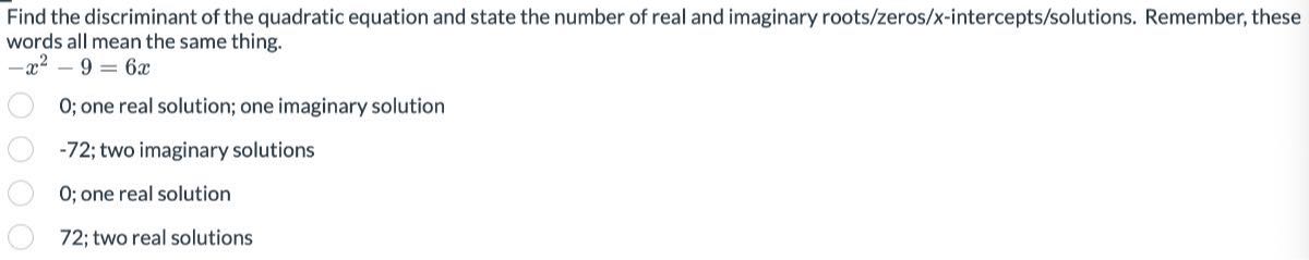 Find the discriminant of the quadratic equation and state the number of ...
