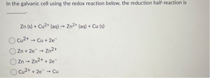 In the galvanic cell using the redox reaction below, the reduction half ...