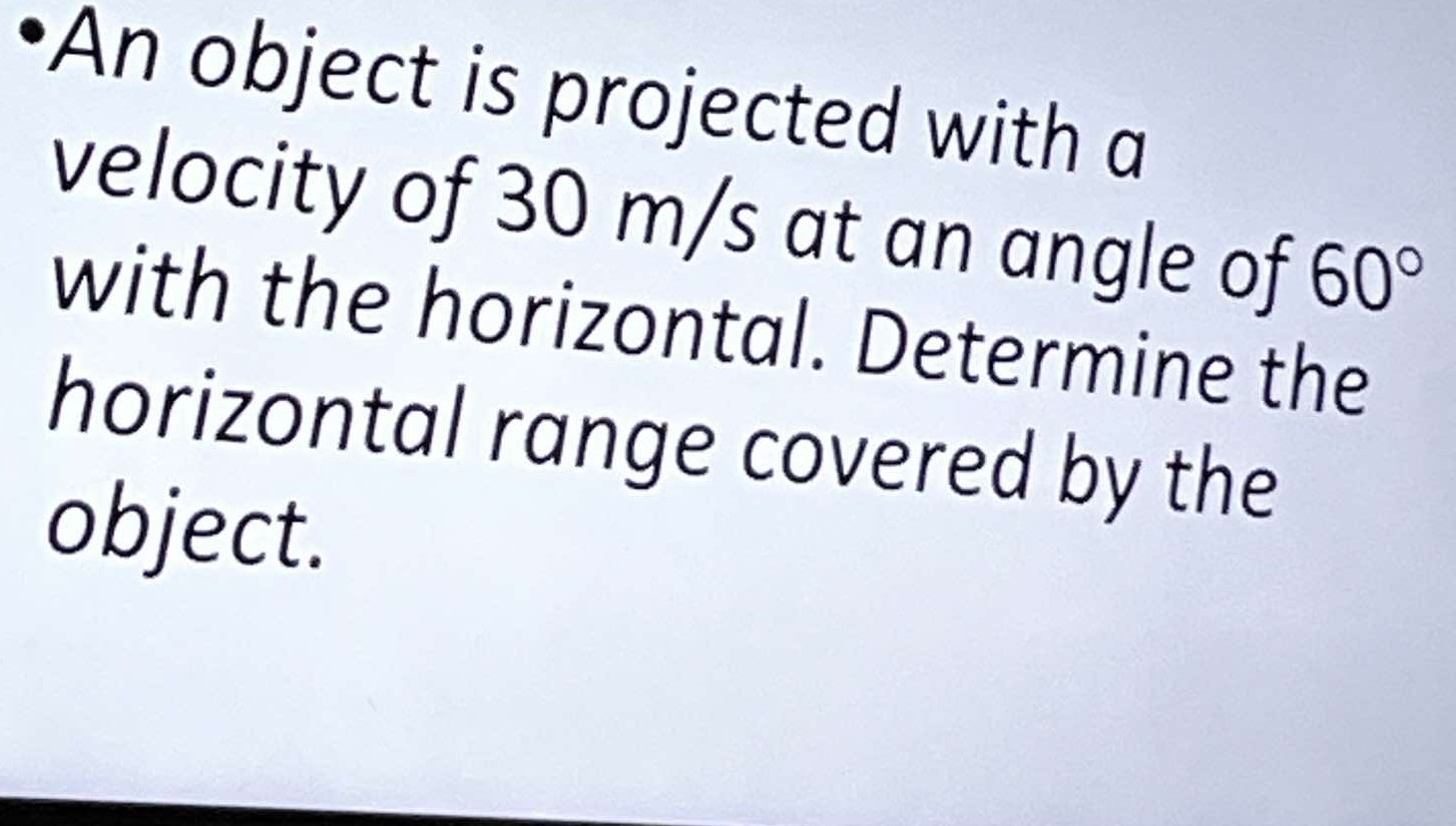 an object is projected with a velocity of 30 mathrmm mathrms at an angle of 60circ with the ...