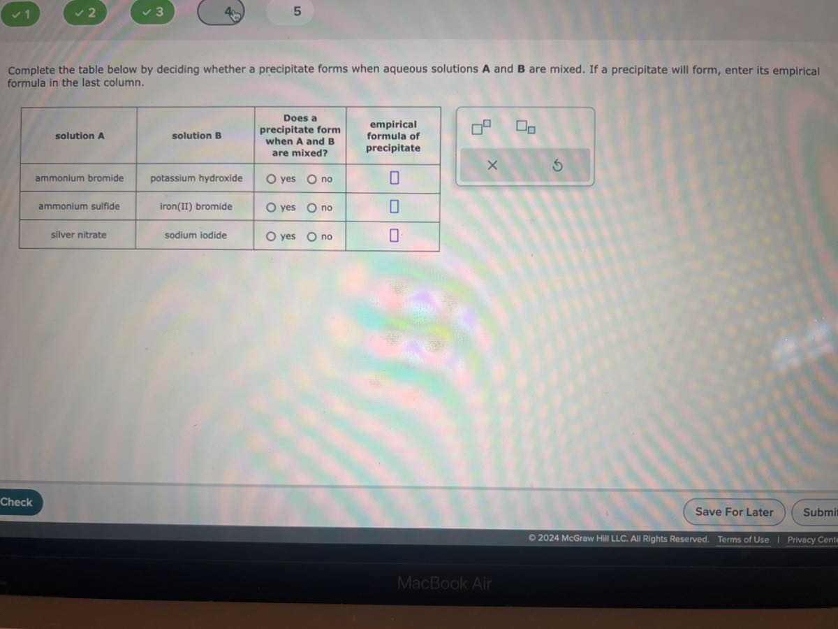 1 2 3 40 5 Complete the table below by deciding whether a precipitate forms when aqueous ...