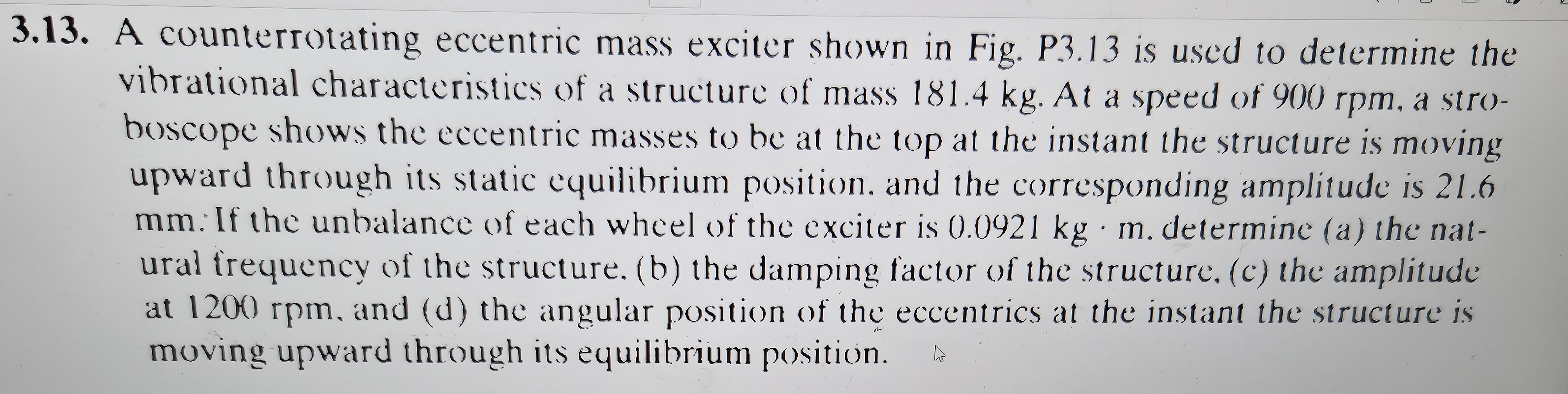 313 a counterrotating eccentric mass exciter shown in fig p313 is used ...