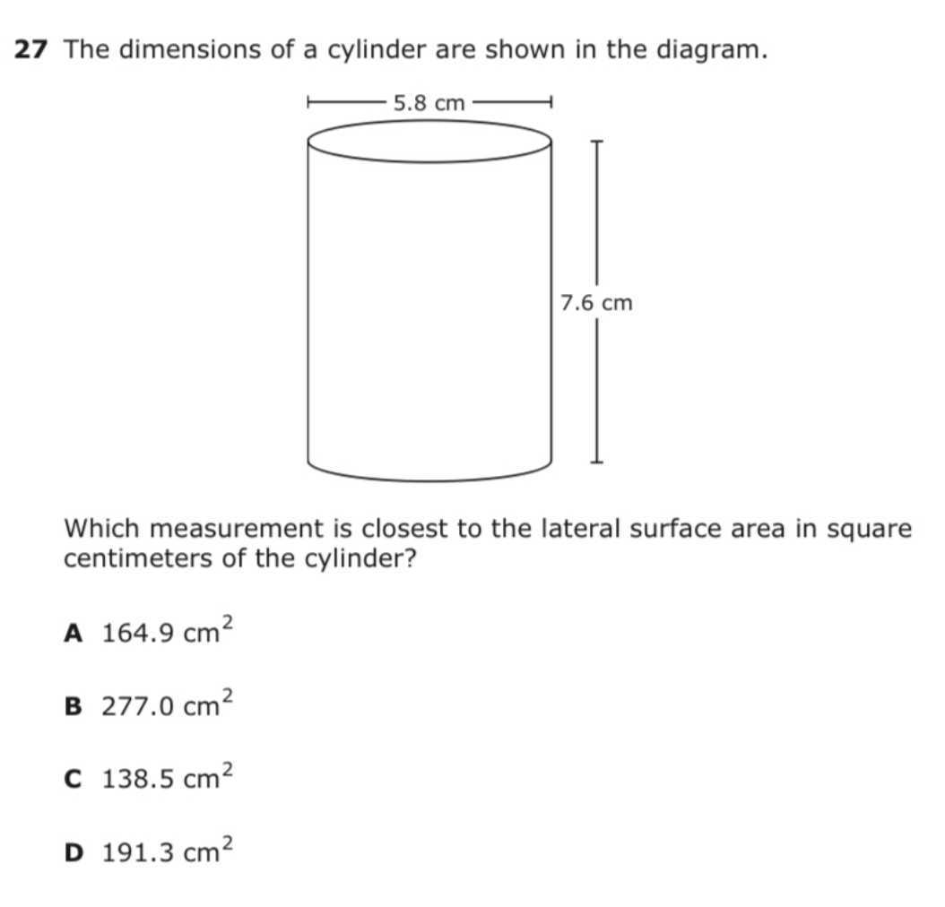 27 The dimensions of a cylinder are shown in the diagram. Which ...